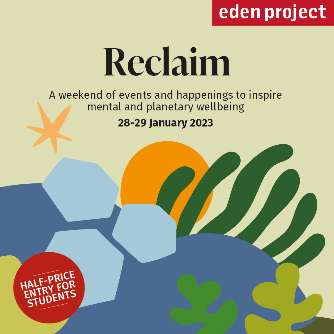 Reclaim at the Eden Project - Best Days Out Cornwall